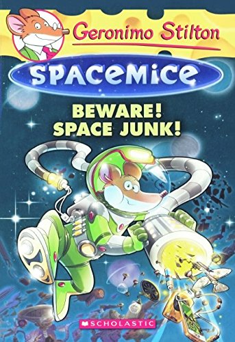 Buy Beware! Space Junk! (Geronimo Stilton Spacemice) Book Online at Low ...