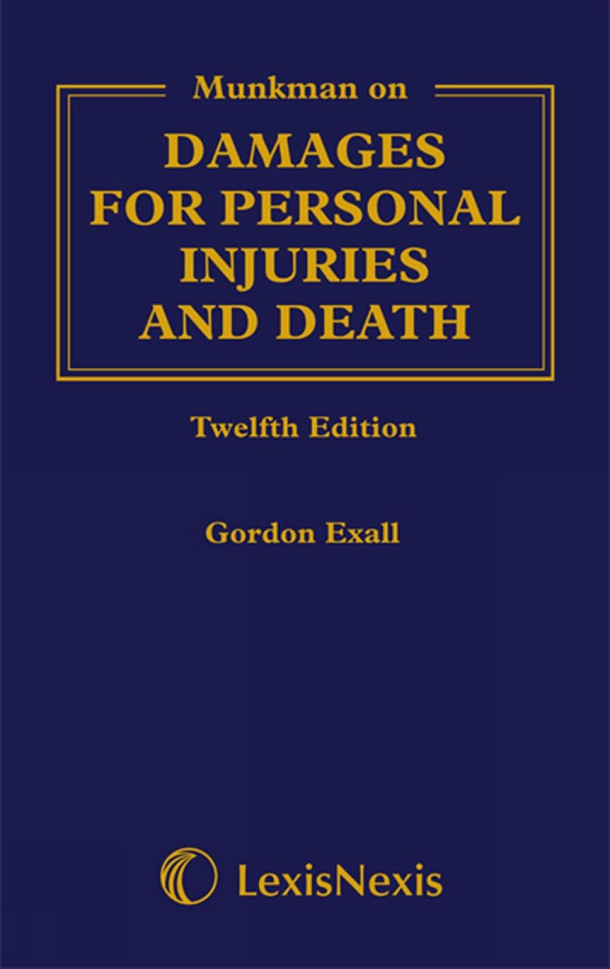 Munkman Damages for Personal Injuries and Death: Gordon Exall ...