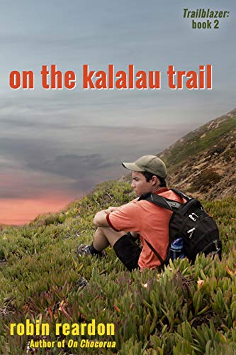 On The Kalalau Trail (Trailblazer Book 2) - Kindle edition by Reardon ...