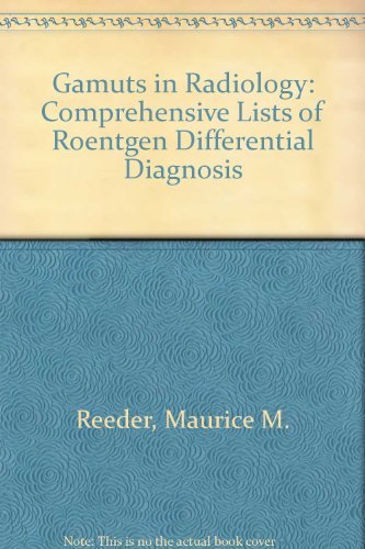Amazon | Gamuts in Radiology: Comprehensive Lists of Roentgen ...