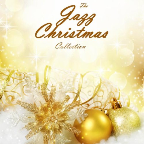 クリスマスソング, ピアノ ジャズ (The Jazz Christmas Collection) by クリスマスソング Master on ...