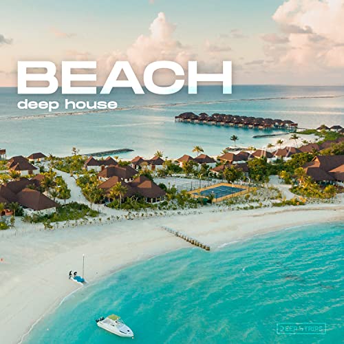 Amazon Music UnlimitedでVARIOUS ARTISTSのBeach Deep Houseを