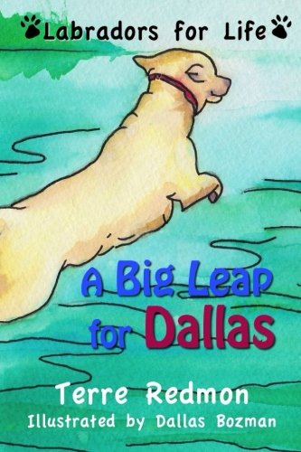 A Big Leap for Dallas: Redmon, Terre, Casey, Julie L., Bozman, Dallas ...