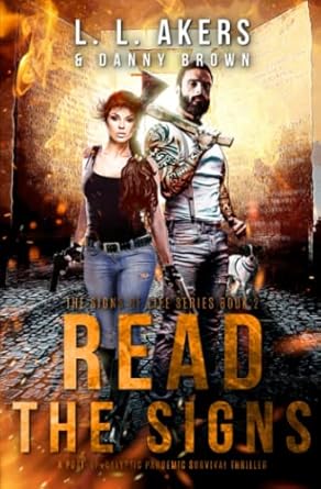 Read the Signs: A Post-Apocalyptic Pandemic Survival Thriller (The ...
