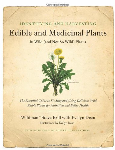 By Steve Brill - Identifying & Harvesting Edible And Medicinal (1st ...
