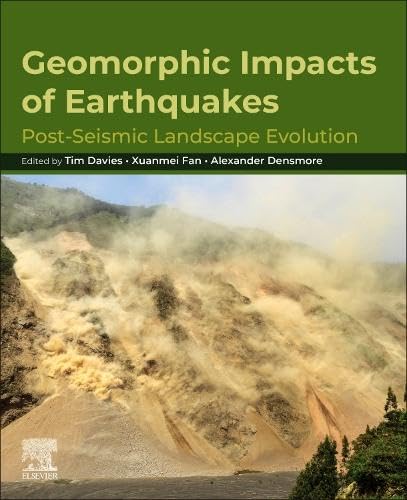 Geomorphic Impacts of Earthquakes: Post-Seismic Landscape Evolution ...