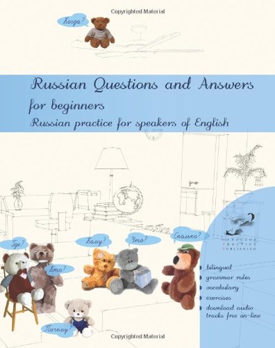 Russian Questions and Answers for beginners: Russian practice for ...