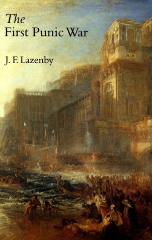 The First Punic War: A Military History: Lazenby, J. F.: 9780804726740 ...