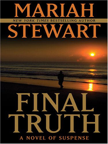 Amazon.com: Final Truth: 9781597222990: Stewart, Mariah: Books