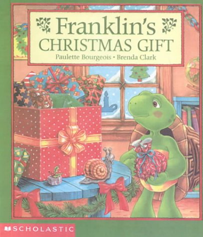 Franklin's Christmas Gift: Bourgeois, Paulette, Clark, Brenda ...