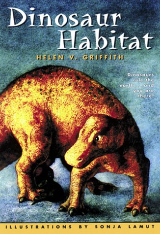 Dinosaur Habitat (An Avon Camelot Book): Griffith, Helen V., Lamut ...