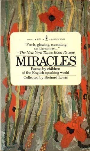 Miracles: Poems by Children of the English-Speaking World: Richard ...