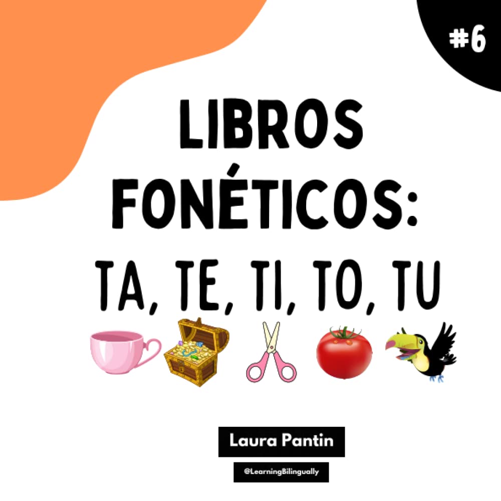 Libros fonéticos: La letra Tt (#6) (Spanish Edition): Pantin, Laura ...