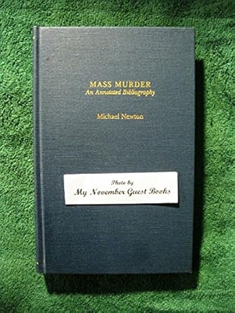 Mass Murder : An Annotated Bibliography - Garland Reference Library of ...