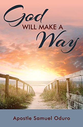 God Will Make a Way eBook : Oduro, Samuel: Amazon.co.uk: Kindle Store