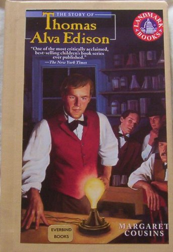 The Story of Thomas Alva Edison (Landmark Books) Everbind: Margaret ...