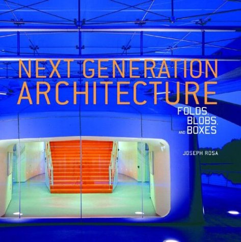 Next Generation Architecture: Folds, Blobs, and Boxes | Amazon.com.br
