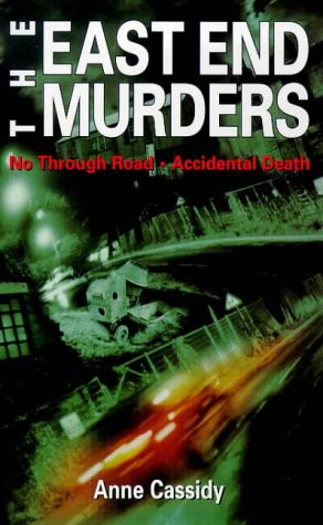 No Through Road (East End Murders): Anne Cassidy: 9780590544504: Amazon ...
