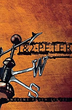 Amazon.com: 1 & 2 Peter: Lectio Divina for Youth (Ancient Faith ...