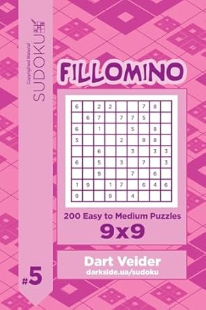 Sudoku Fillomino - 200 Easy to Medium Puzzles 9x9 (Volume 5): Veider ...