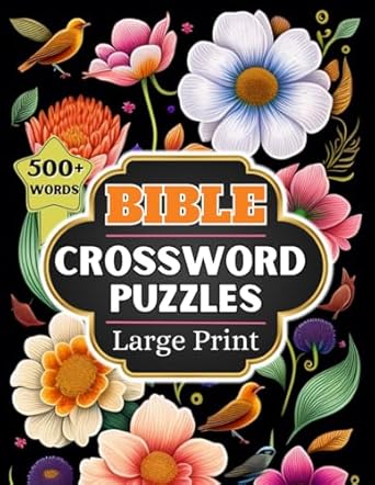 Bible Crossword Puzzles: Large Print Inspiring Christian Puzzle Book ...