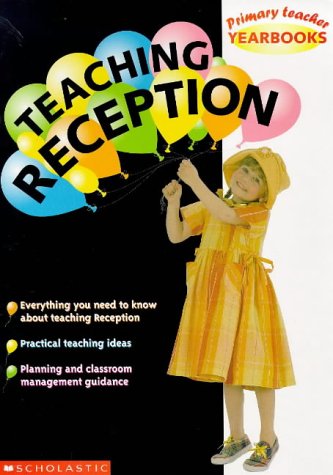 Amazon | Teaching Reception (Primary Teacher Yearbooks S.) | Almanacs
