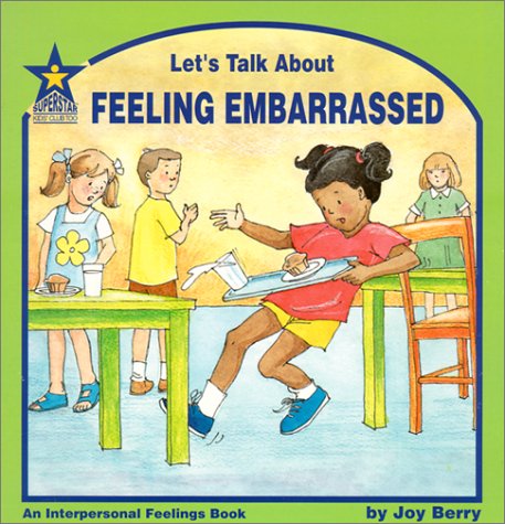 Let's Talk About Feeling Embarrassed: An Interpersonal Feelings Book ...
