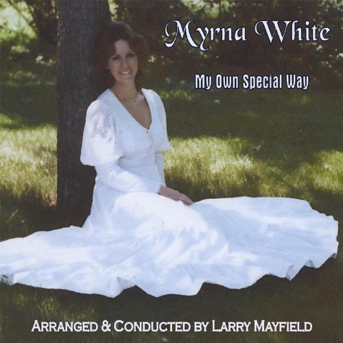 Amazon.com: My Own Special Way : Myrna White: Digital Music