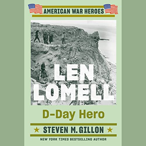 Amazon.com: Len Lomell: D-Day Hero (American War Heroes) (Audible Audio ...