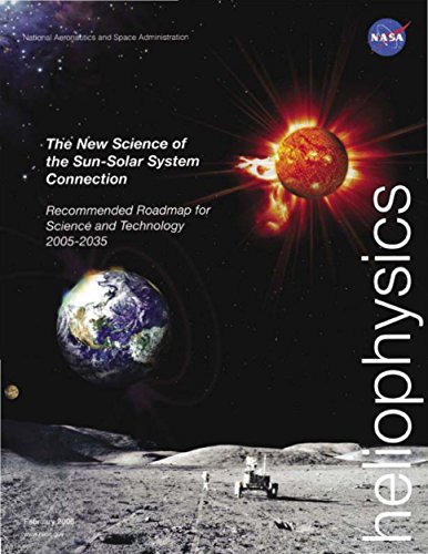 Heliophysics: The New Science of the Sun-Solar System Connection ...