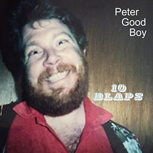 Amazon.com: 10 Blaps [Explicit] : Peter Good Boy: Digital Music