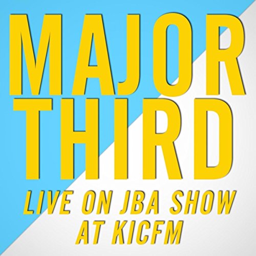 Amazon.com: Major Third Live on JBA Show at KICfm : Major Third ...