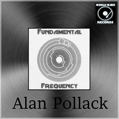 Amazon.com: Fundamental Frequency : Alan Pollack: Digital Music