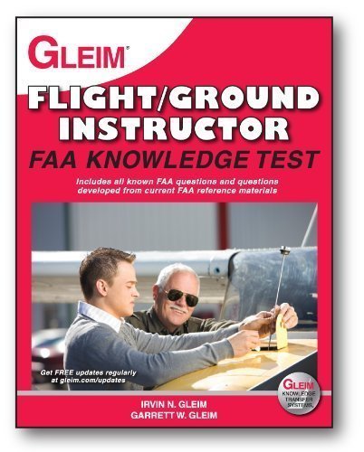 Flight/Groung Instructor FAA Knowledge Test (Flight Ground Instructor ...