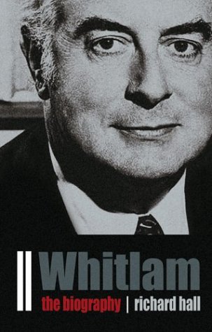 Buy Whitlam: The Biography Book Online at Low Prices in India | Whitlam ...
