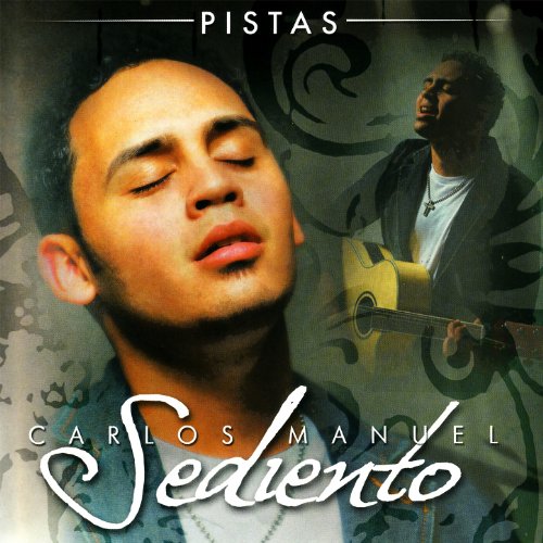 Sediento Pistas von Carlos Manuel auf Amazon Music Unlimited