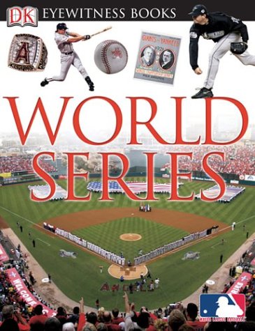 World Series (DK Eyewitness Books): DK: 9780756602567: Amazon.com: Books