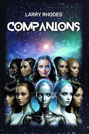 Companions - Kindle edition by Rhodes, Larry. Literature & Fiction ...