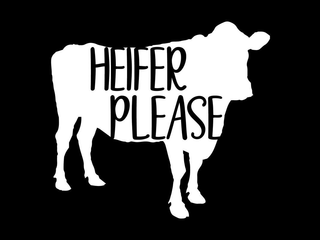 Amazon.com: Heifer Please Cow Funny NOK Decal Vinyl Sticker |Cars ...
