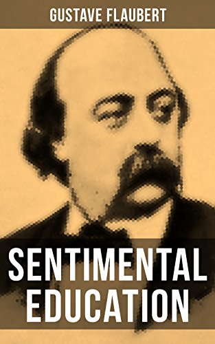 Sentimental Education - Kindle edition by Flaubert, Gustave. Literature ...