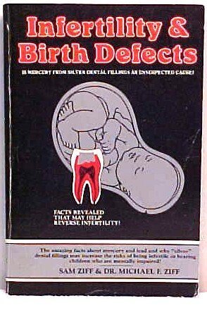 Infertility and Birth Defects: Is Mercury from Silver Dental Fillings ...