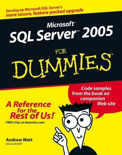Buy Microsoft SQL Server 2005 For Dummies (For Dummies (Computer/Tech ...