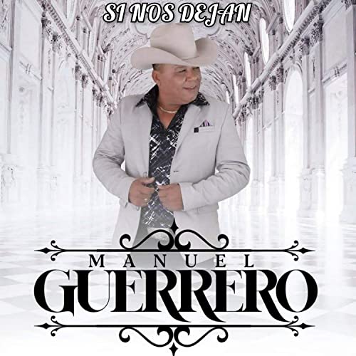 Amazon.co.jp: Si Nos Dejan : MANUEL GUERRERO: Digital Music
