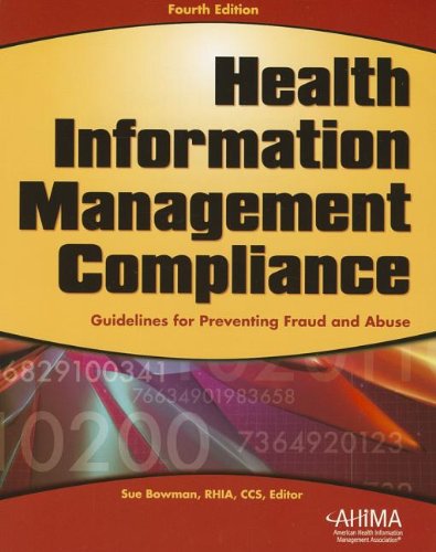 Health Information Management Compliance: Guidelines for Preventing ...