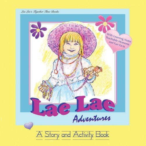 Lae Lae Adventures: a paperback book series for 2 to 6 year olds (The ...
