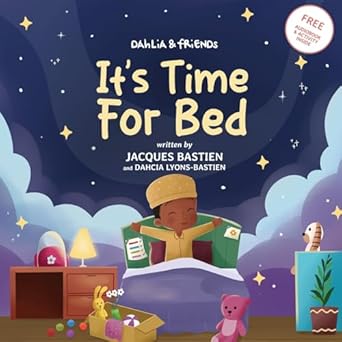 Dahlia & Friends: It's Time For Bed: A Kid’s Story About Bedtime ...
