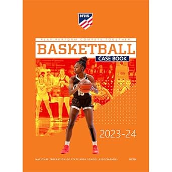2023 - 2024 NFHS Basketball Officials Case Book | National Federation ...