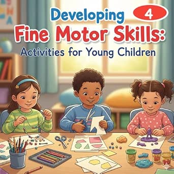 Developing fine motor skills 4: Activities for young children: Pintadas ...