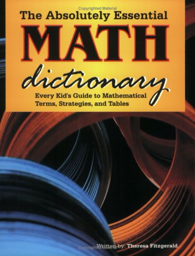 Math Dictionary: Every Kid's Guide to Mathematical Terms, Strategies ...