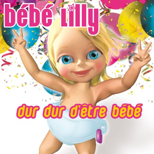 Bébé Lilly à écouter ou acheter sur Amazon Music dès maintenant